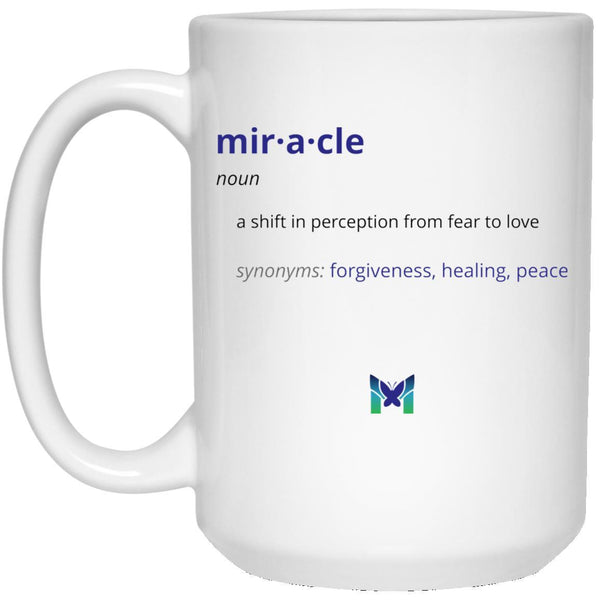 (ACIM Mug) "Miracle Definition: Fear To Love" Course In Miracles Quote